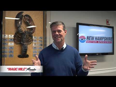 "Magic Mile" Minute | Videos | Media | New Hampshire Motor Speedway